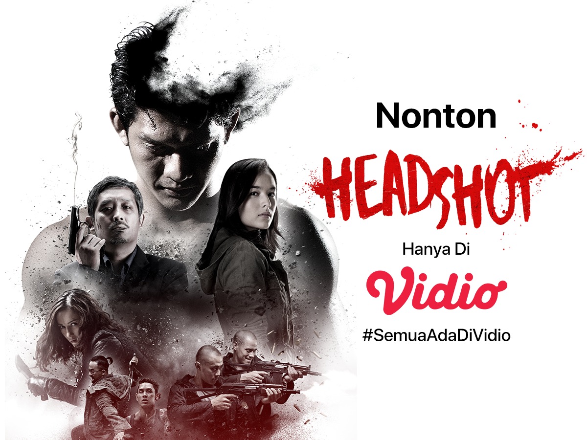 Link Streaming Film Headshot di Vidio - Vidio Blog