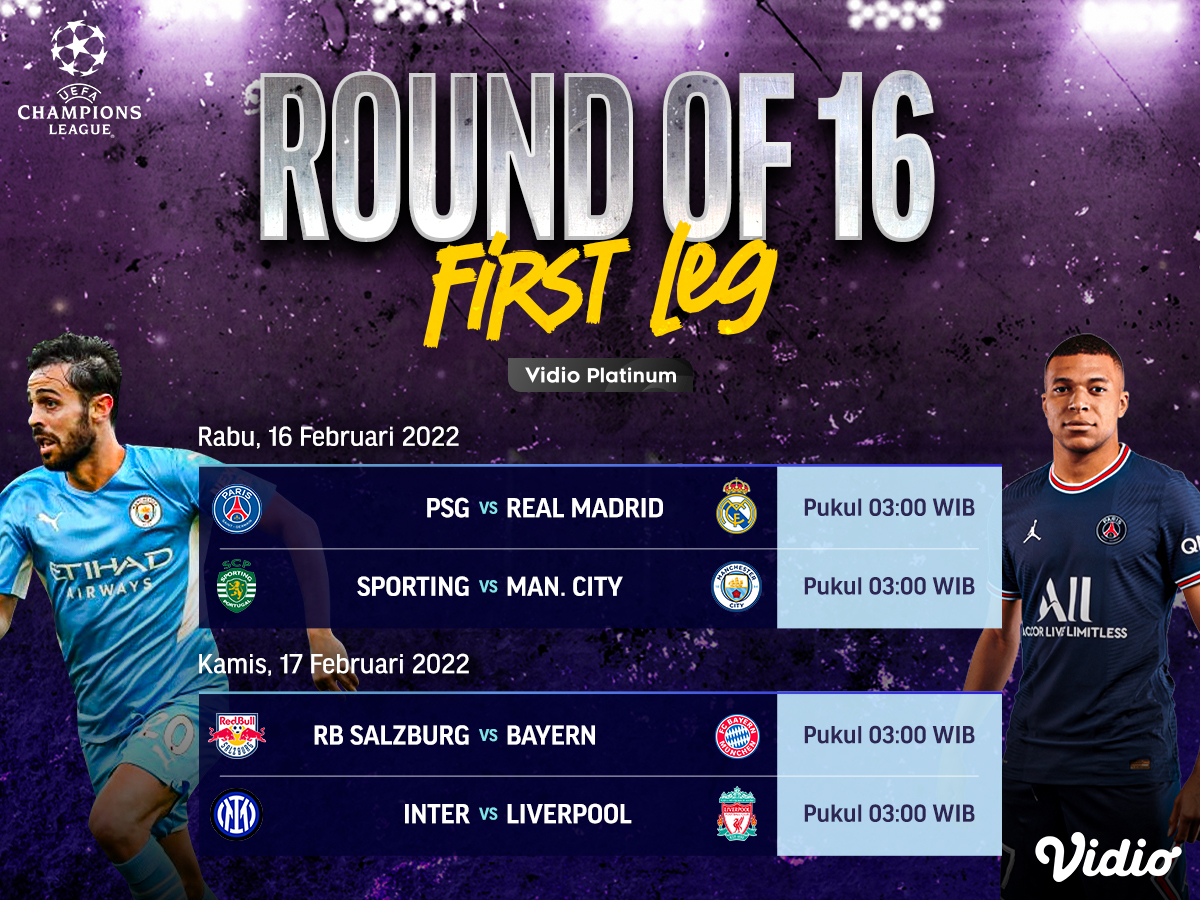 Jadwal Lengkap dan Link Live Streaming Liga Champions 2021/22 Babak 16 Besar - Vidio Blog