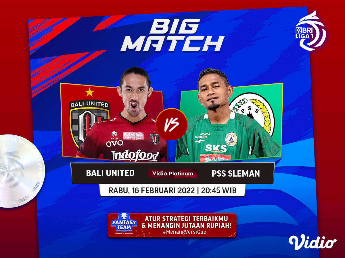Bali United vs PSS Sleman: Live Streaming Liga 1 2021-22 Hari Ini - Vidio Blog