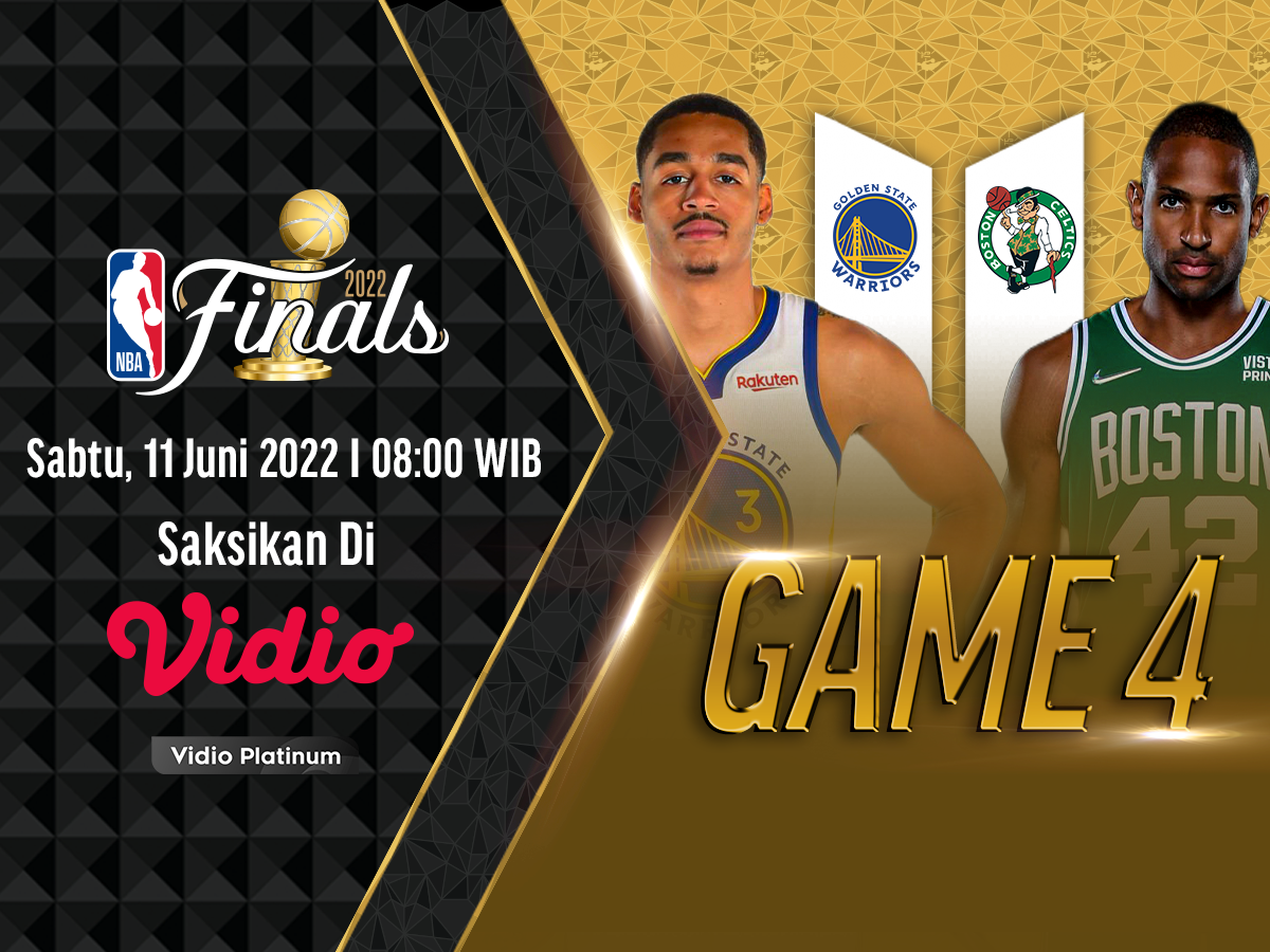 Nonton NBA Finals Live Stream: Celtics vs Warriors Game 4 - Vidio Blog
