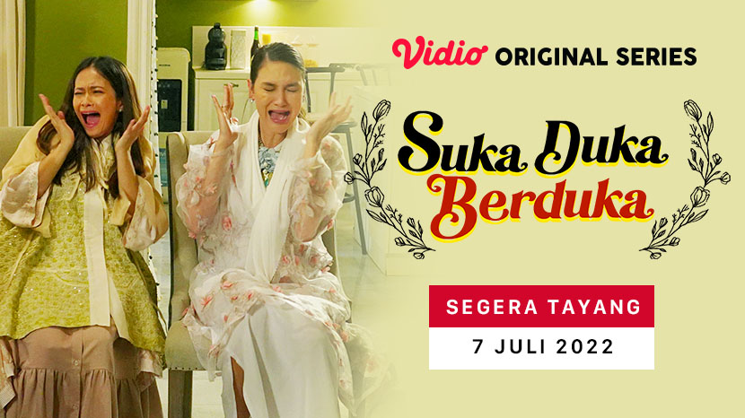 Sinopsis Suka Duka Berduka, Original Series Drama Komedi Satire Vidio