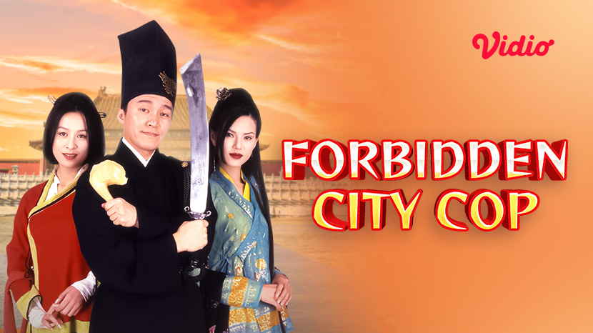 Sinopsis Film Mandarin Lawas Forbidden City Cop, Streaming di Vidio ...