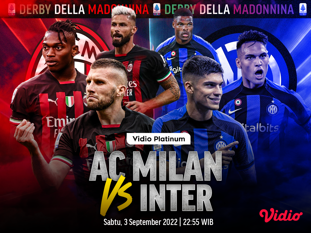 Link Live Streaming AC Milan vs Inter Milan - Vidio Blog