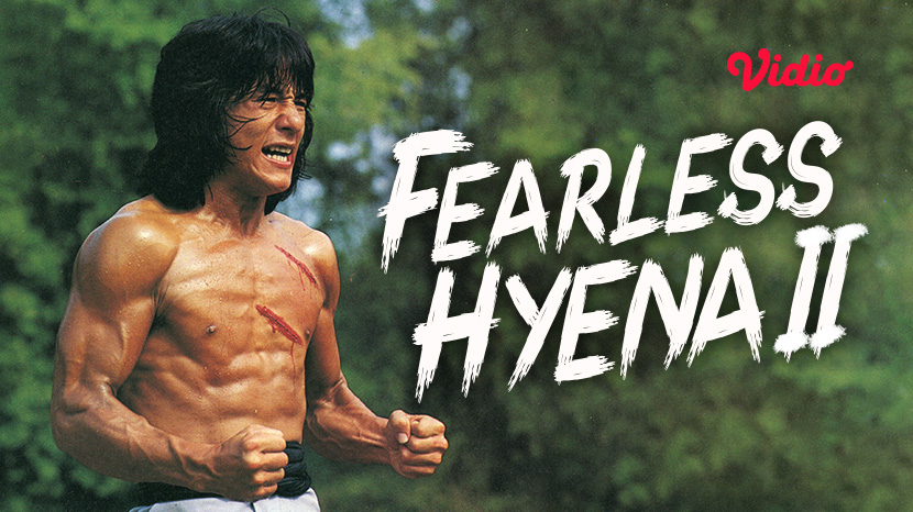 Sinopsis Film Aksi Jackie Chan Berjudul Fearless Hyena II di Vidio ...