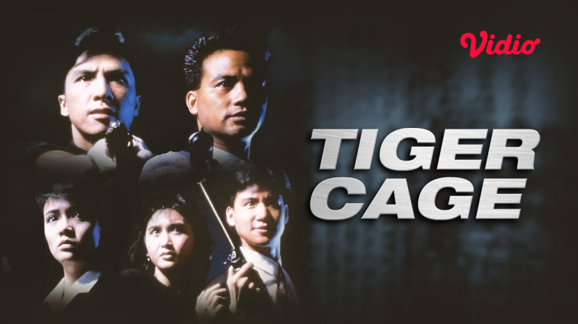 Streaming Film aksi Tiger Cage 1 & 2 Full Movie di Vidio! - Vidio Blog