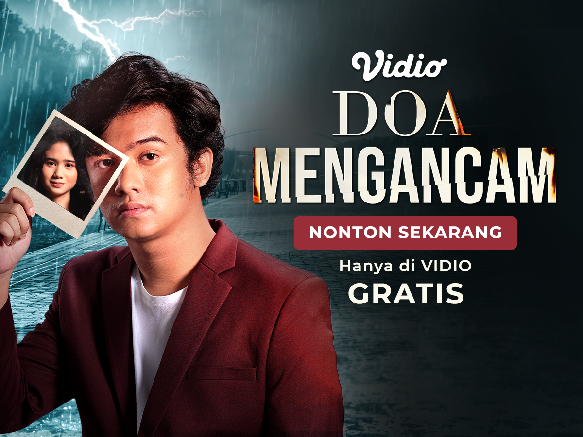 Sudah Tayang Vidio Original Series Doa Mengancam, Nantikan Episode Terbaru Setiap Hari Rabu ...