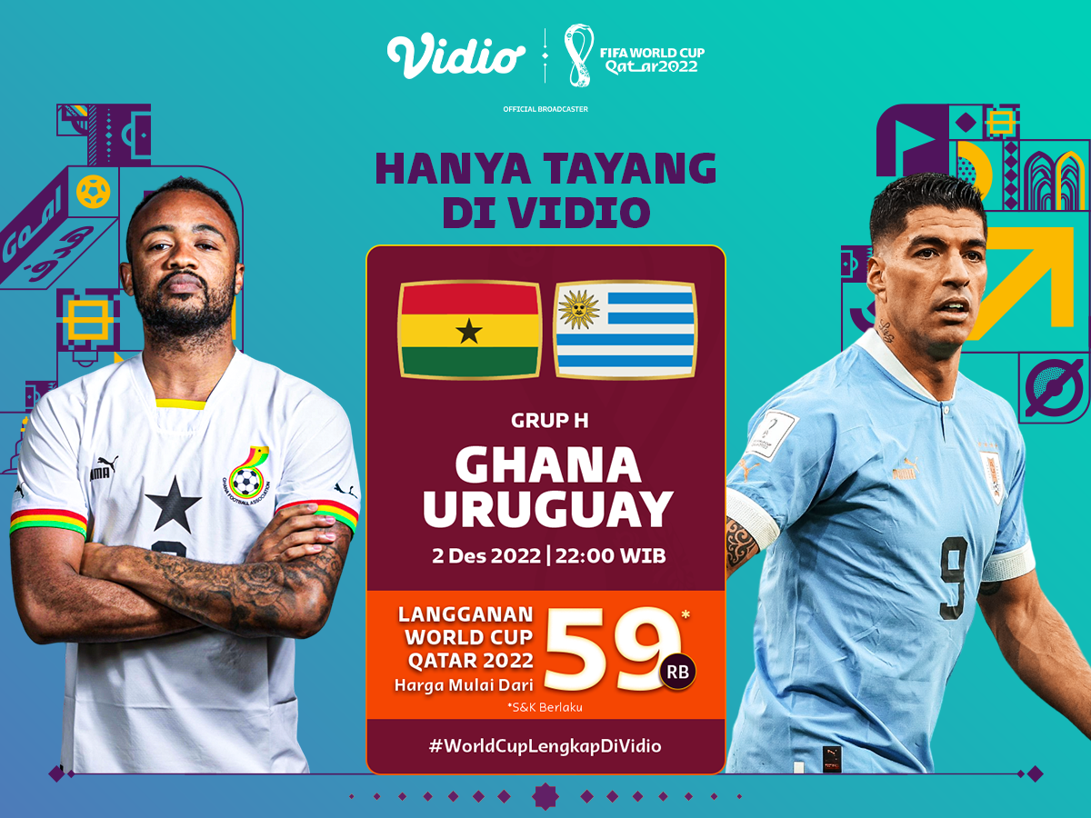 Jadwal Nonton Piala Dunia FIFA Ghana VS Uruguay