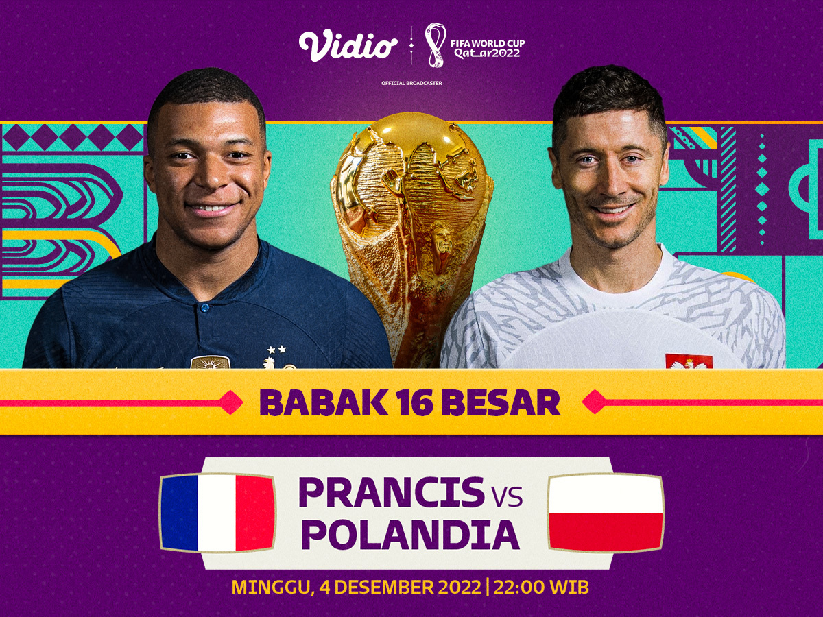 Jadwal Piala Dunia 2022: Prancis vs Polandia Hanya Di Vidio
