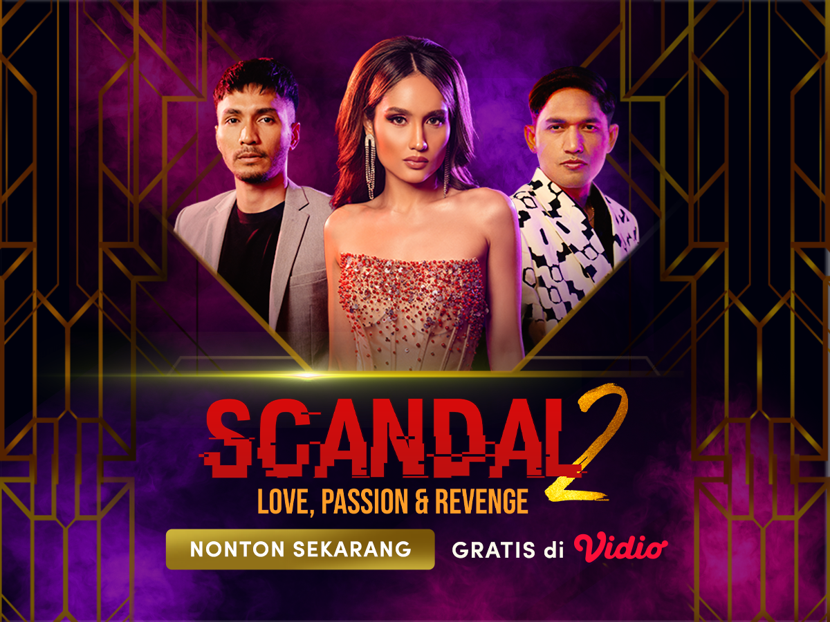 Sudah Tayang Original Series Scandal 2 Dibintangi Cinta Laura, Nonton ...