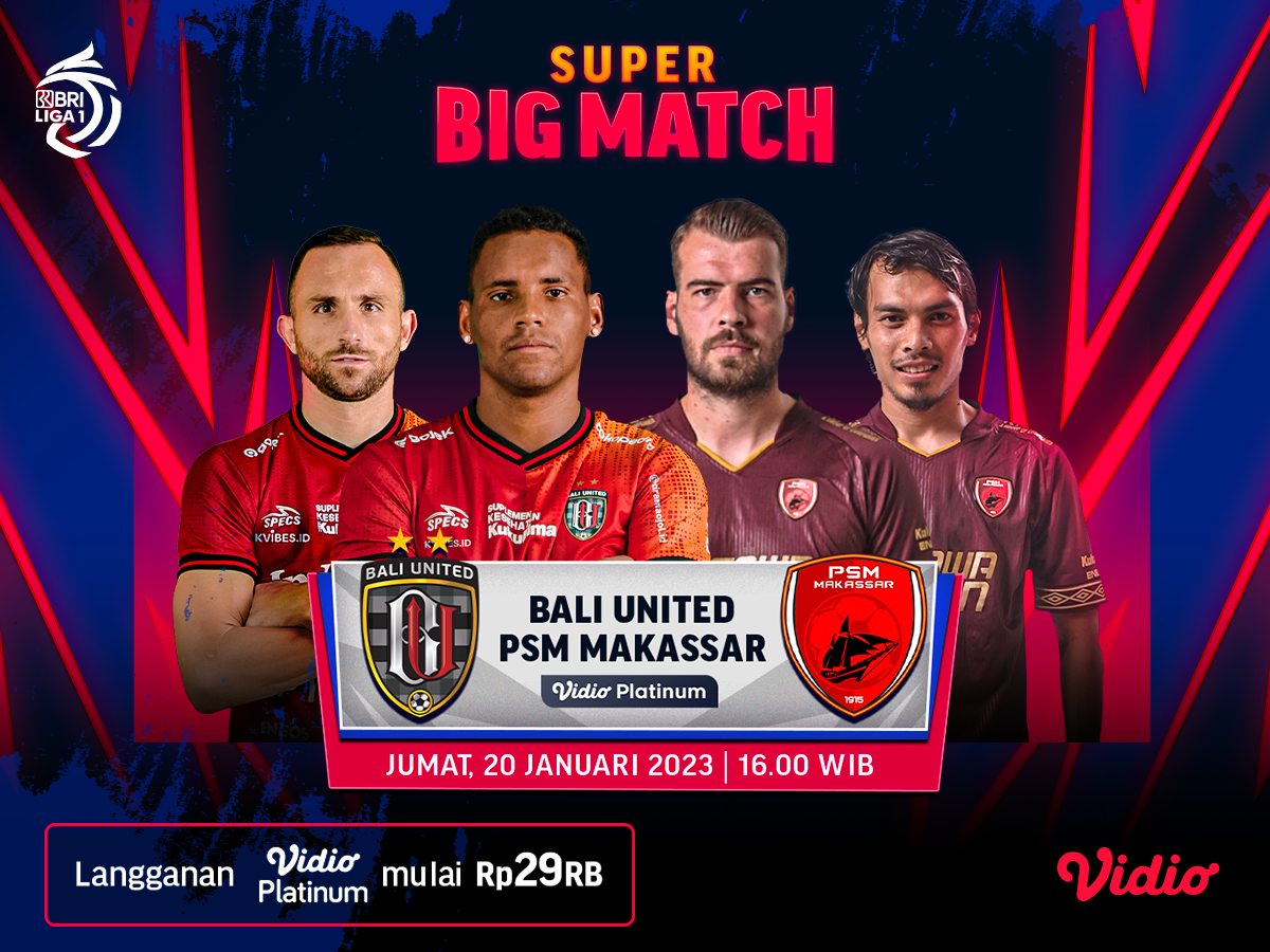 Live Streaming Bali United Vs PSM Makassar | Vidio