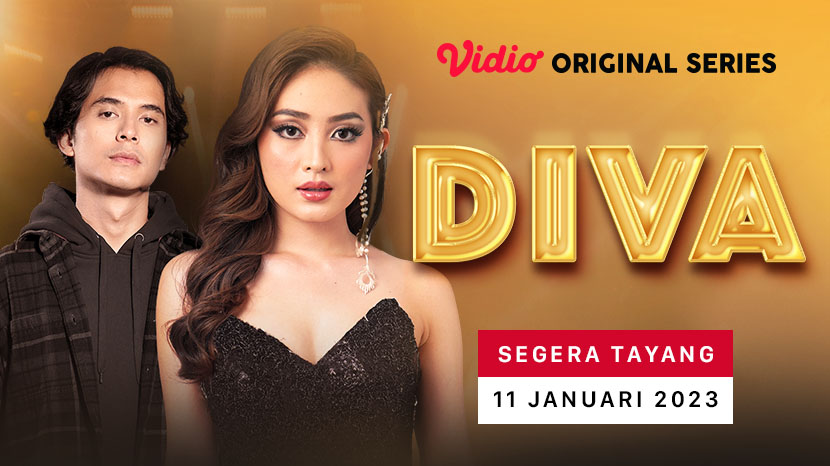 Segera Tayang Diva Original Series Terbaru Vidio yang Diperankan ...