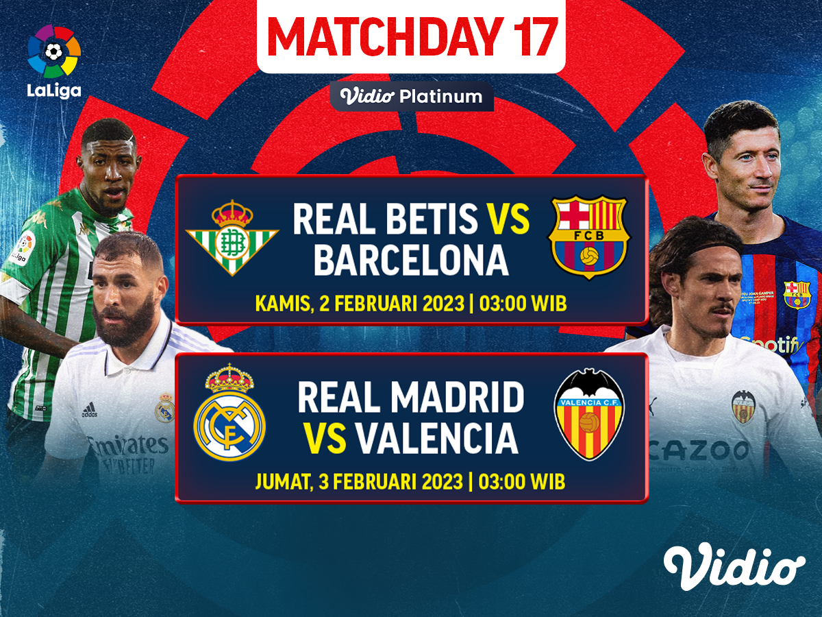 Live Streaming Liga Spanyol 2022/2023 Matchday 17 | Vidio