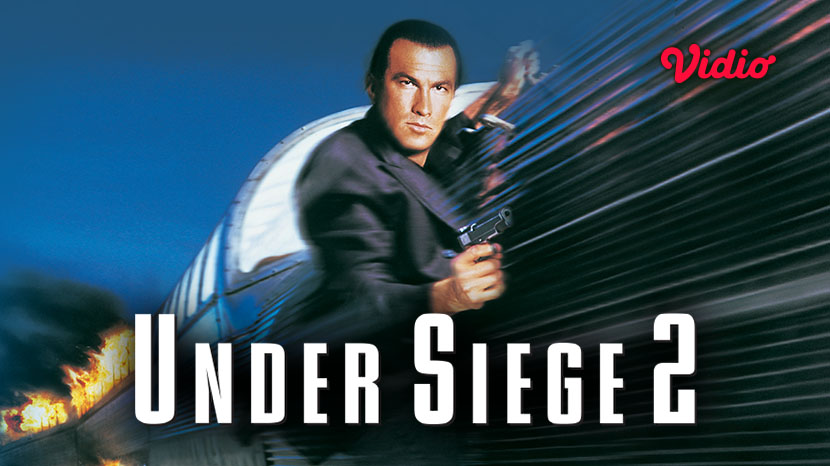 Sinopsis Film Under Siege 1 dan Under Siege 2 Dibintangi Steven Seagal, Nonton Sub Indo di Vidio ...