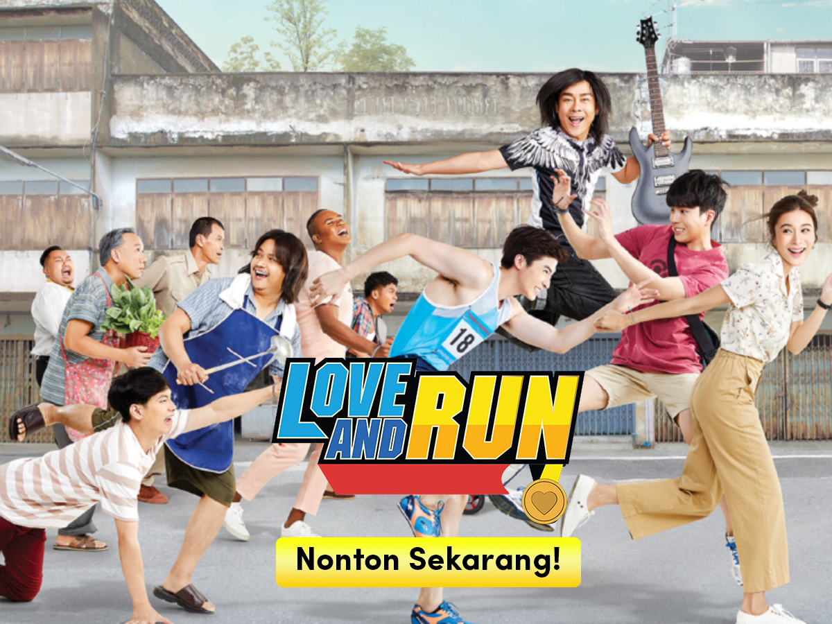 Sinopsis Film Thailand Love and Run, Bibi dan Keponakan yang ...