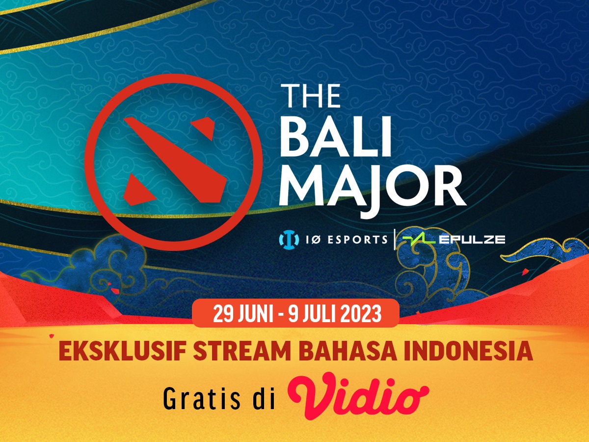 Siaran Langsung DOTA 2 Bali Major 2023 - Vidio Blog