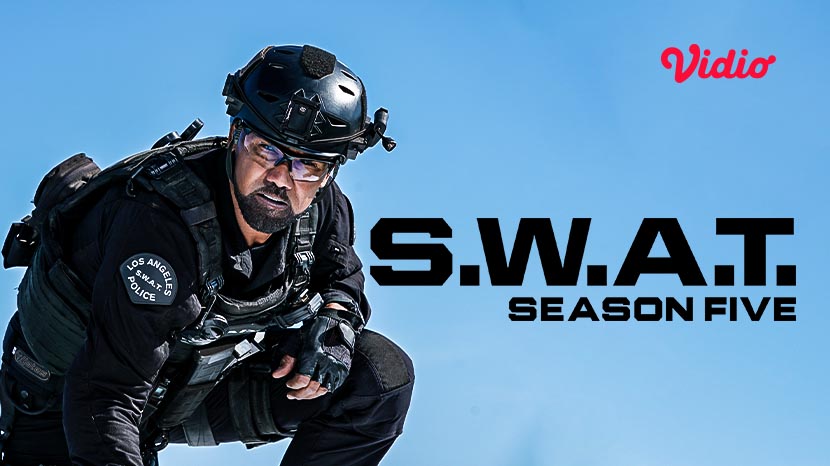 Sinopsis S.W.A.T Season 5, Tonton Aksi Hondo di Vidio - Vidio Blog