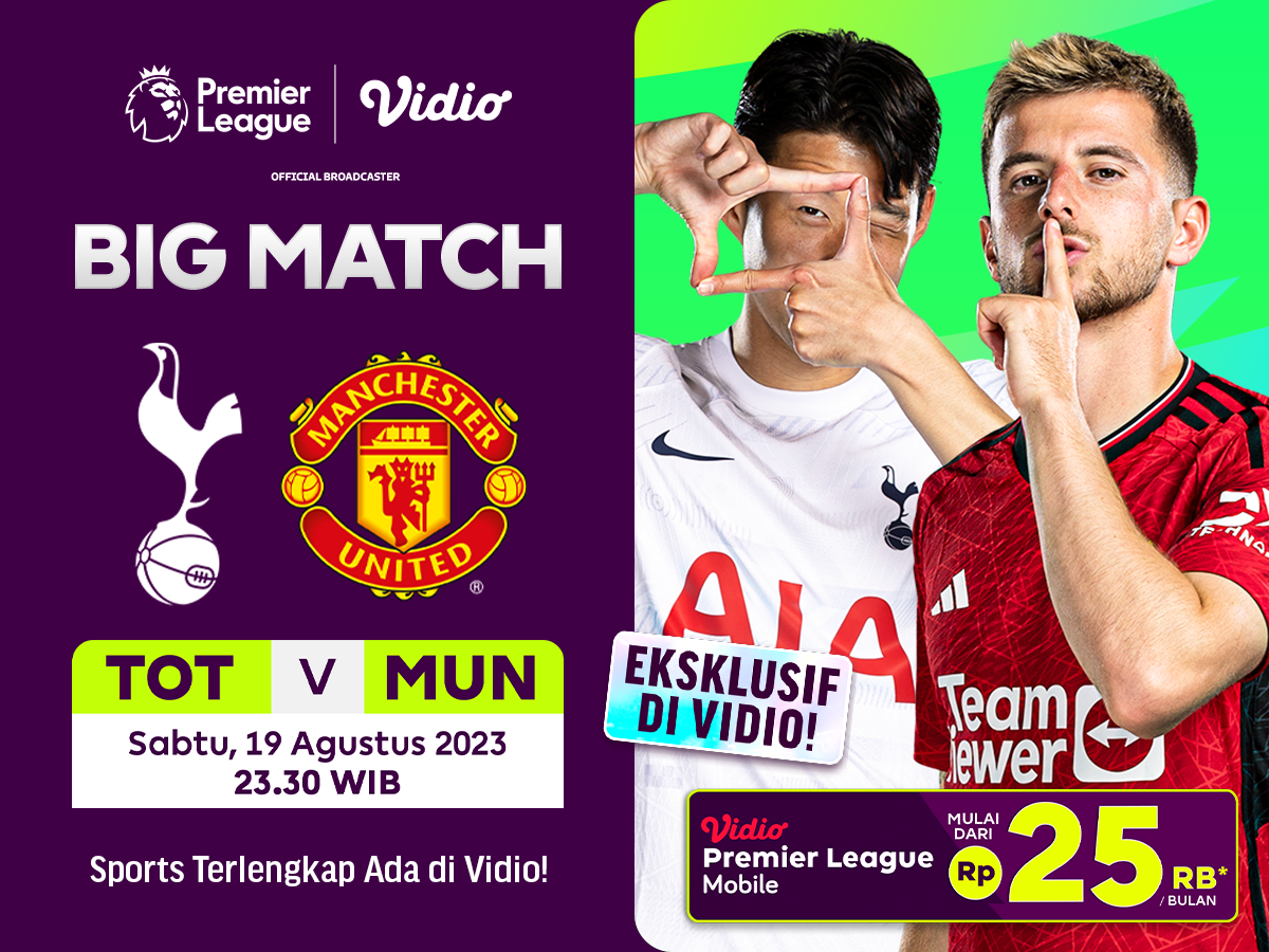 Jadwal Live Streaming MU vs Tottenham Liga Inggris 23/24 - Vidio Blog