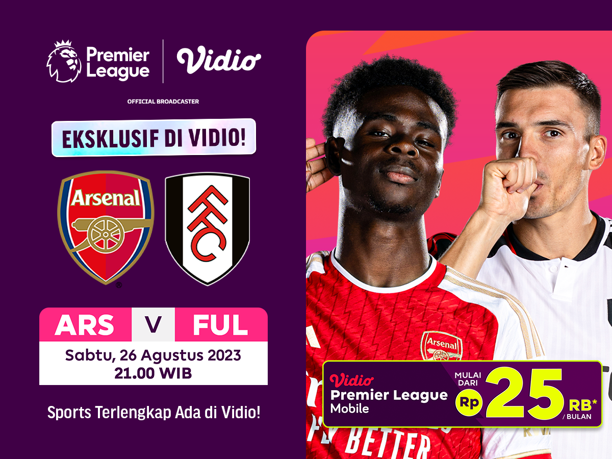 Arsenal vs Fulham: Jadwal dan Link Live Streaming - Vidio Blog