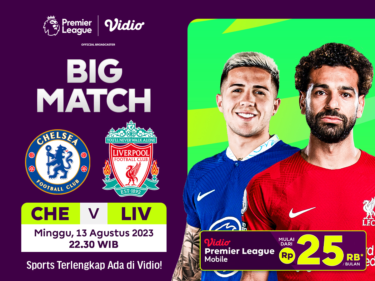 Link Live Streaming Chelsea vs Liverpool Premier League 23/24 - Vidio Blog