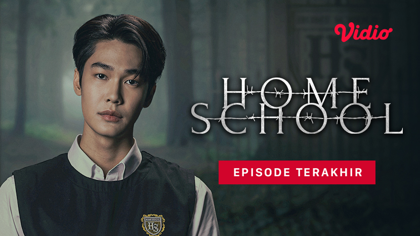 Keseruan Episode Terakhir Series Thailand Home School - Vidio Blog