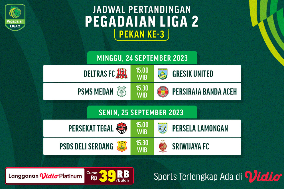 Jadwal dan Link Siaran Langsung Liga 2 Pekan 3 - Vidio Blog