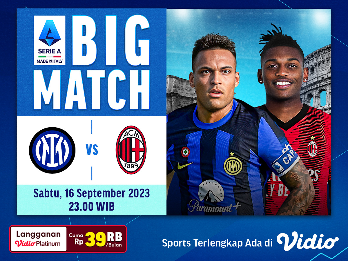 Jadwal dan Link Streaming Derby Della Madonnina 2023: Inter Milan vs AC Milan - Vidio Blog