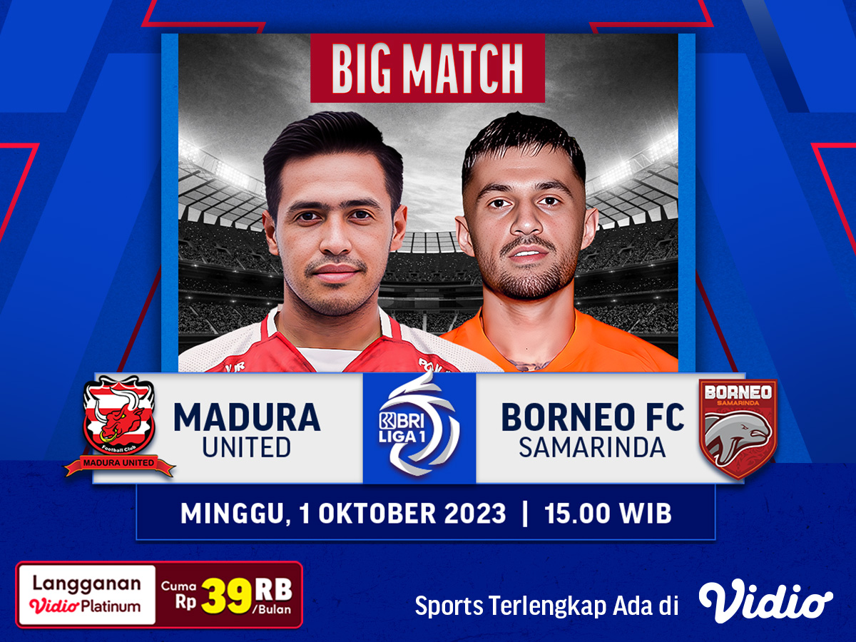 Jadwal dan Link Streaming BRI Liga 1 Big Match: Madura United vs Borneo FC - Vidio Blog