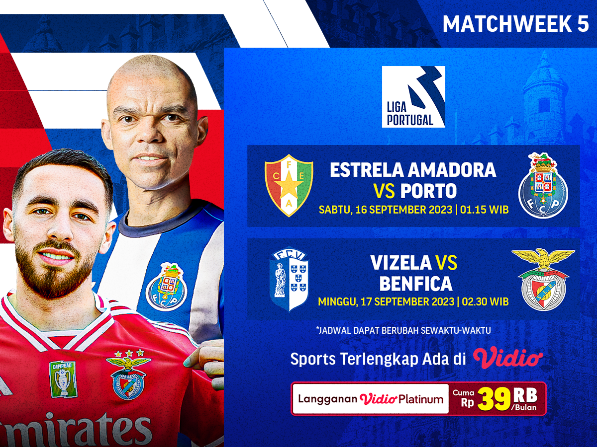 Jadwal dan Live Streaming Liga Portugal Gameweek 5 - Vidio Blog