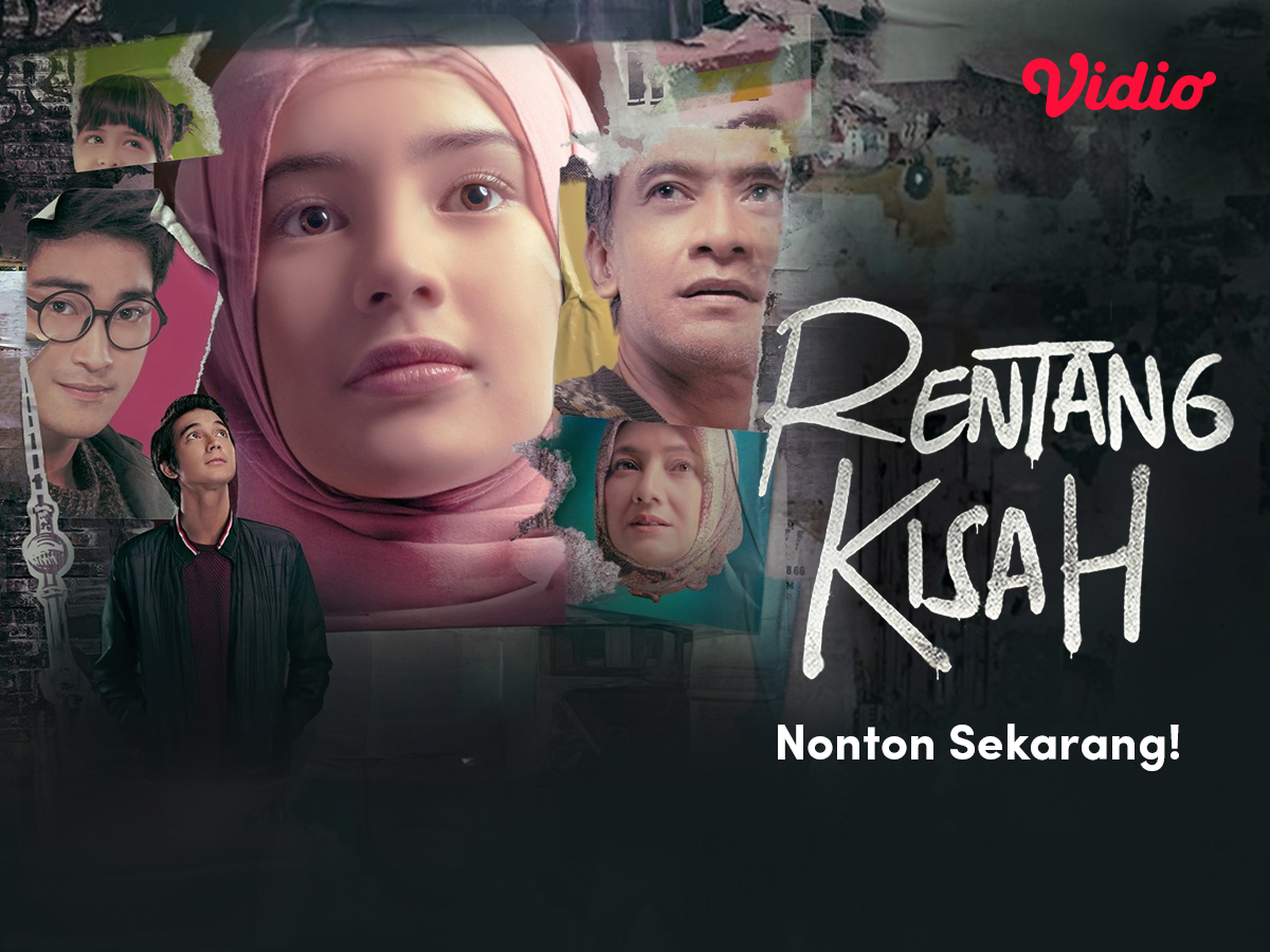 Sinopsis Film Rentang Kisah di Vidio Ceritakan Kisah Gitasav - Vidio Blog