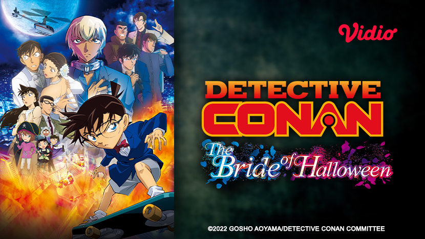 Film ke 25 Detective Conan: The Bride of Halloween, Tayang di Vidio ...