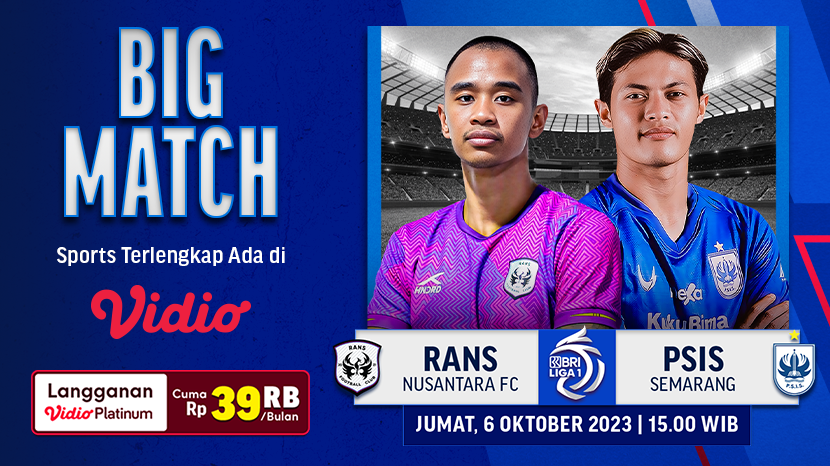 Link Streaming RANS Nusantara vs PSIS Semarang di Vidio - Vidio Blog