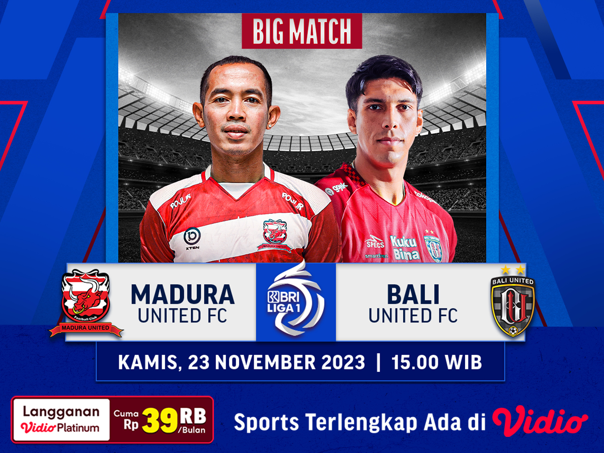 Jadwal Link Streaming Madura United vs Bali United, BRI Liga 1 23/24 - Vidio Blog