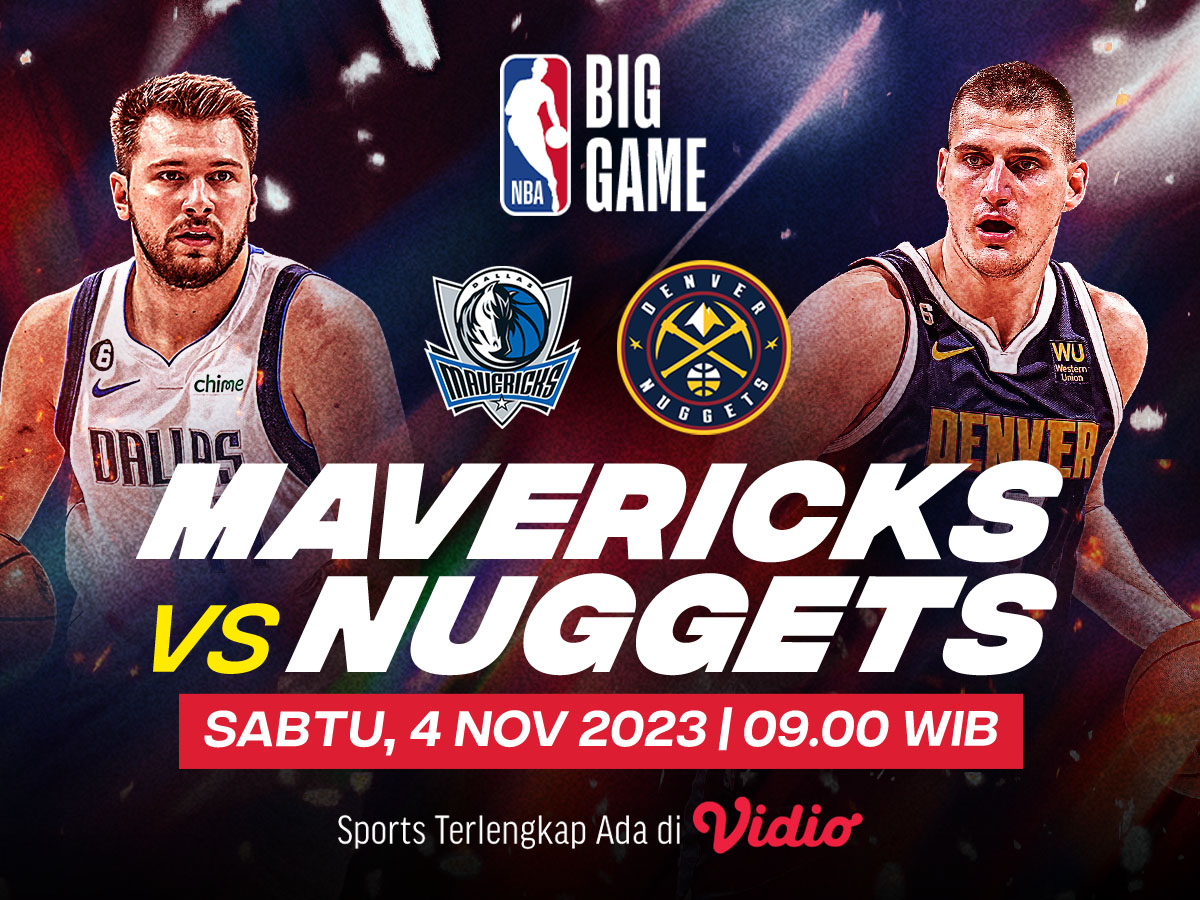 Jadwal dan Link Streaming NBA: Mavericks vs Nuggets - Vidio Blog