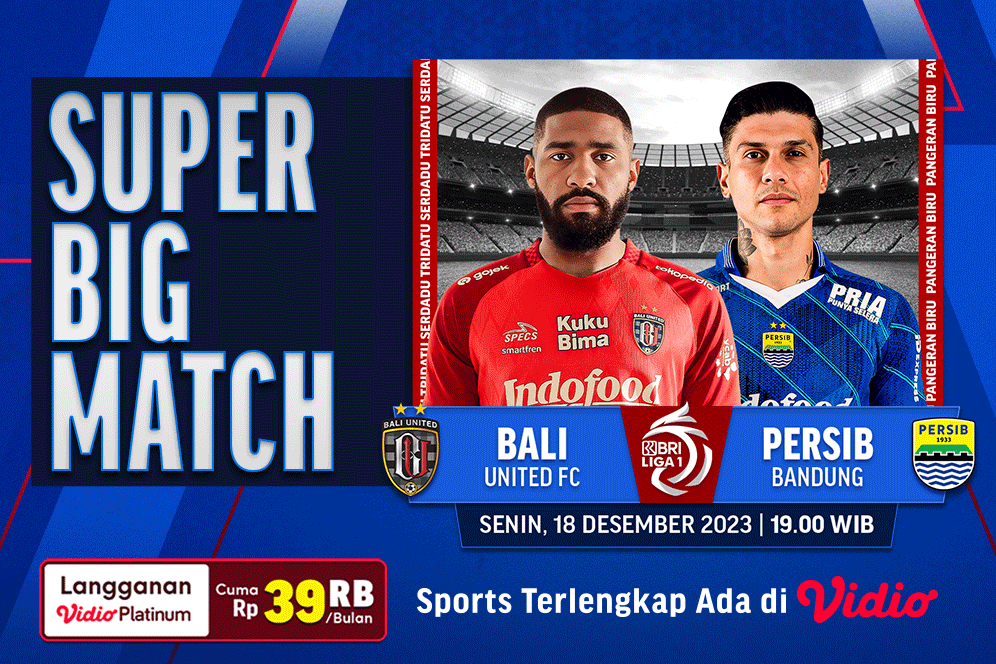 Jadwal Link Streaming Bali United vs Persib BRI liga 1 23/24 - Vidio Blog