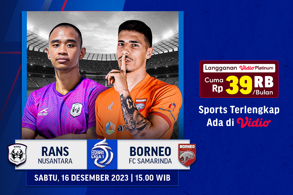 Link Streaming RANS Nusantara vs Borneo FC BRI Liga 1 23/24 - Vidio Blog