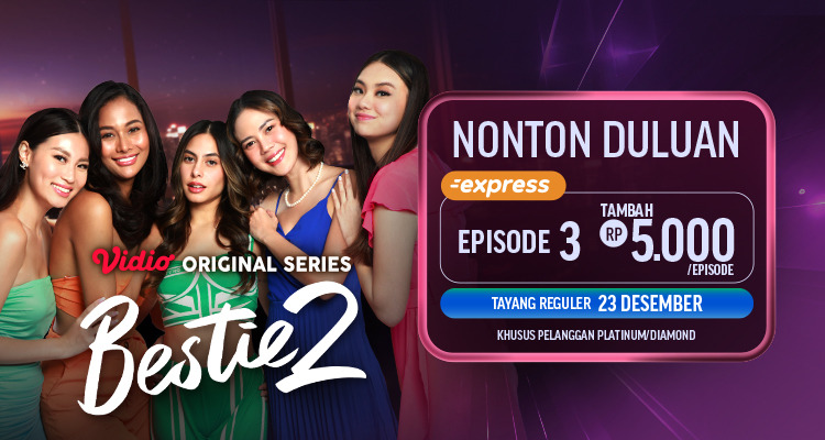 Sinopsis Episode 2 Bestie 2! Vidio Original Series Terbaru - Vidio Blog
