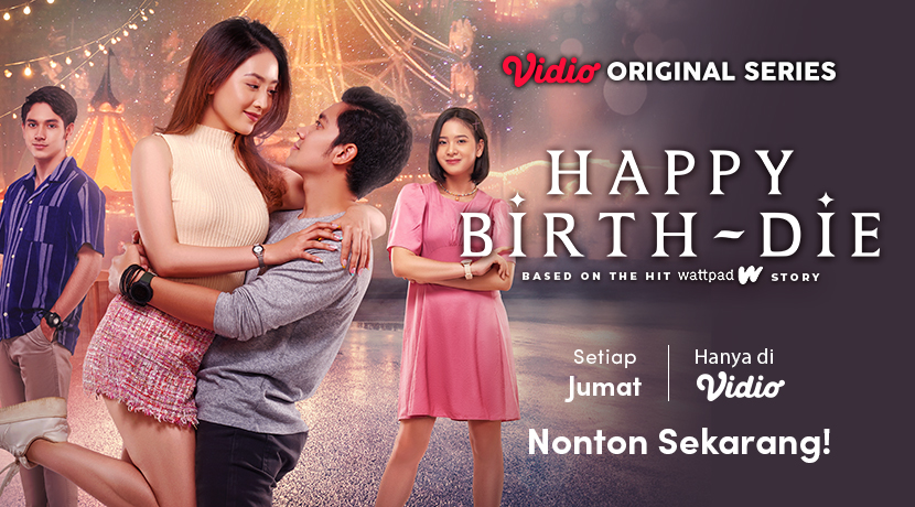 Vidio Rilis Vidio Original Series Terbaru “Happy Birth-Die” Dibintangi Natasha Wilona Hingga Zee ...