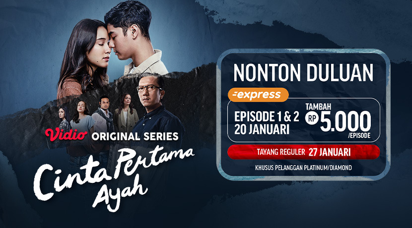 Nonton Cinta Pertama Ayah Duluan Dengan Vidio Express! - Vidio Blog