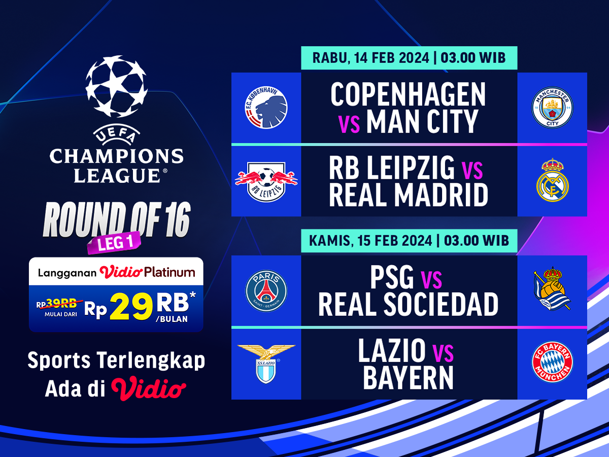 Jadwal dan Link Streaming Liga Champions 23/24 Babak 16 Besar - Vidio Blog