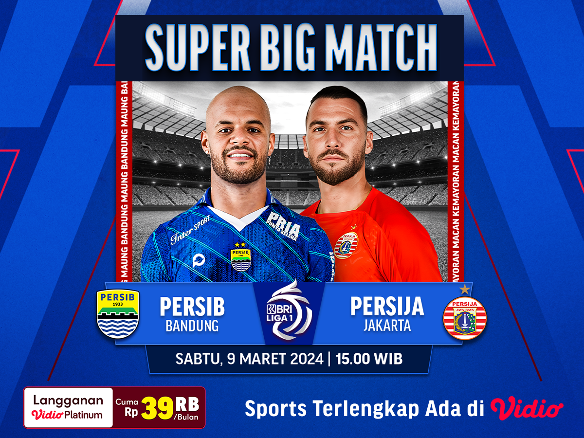 Nonton Persib Bandung vs Persija Jakarta, 9 Maret 2024 - Vidio Blog