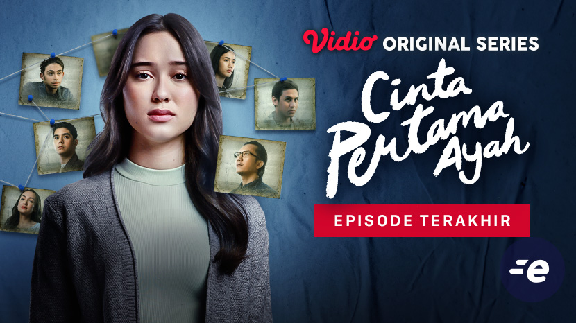 Sinopsis Cinta Pertama Ayah Episode 8, Berakhir Tragis? Nonton Sekarang!