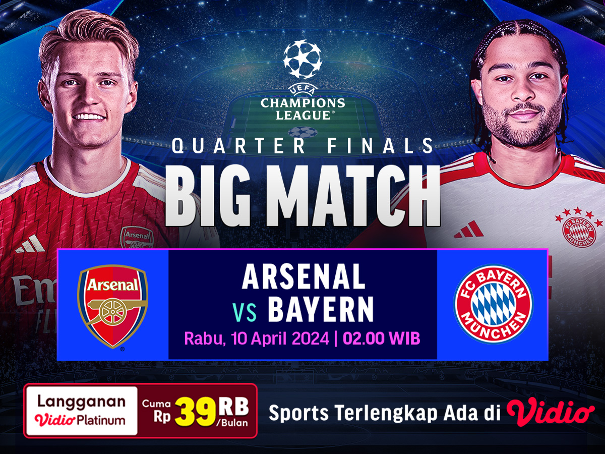 Link Streaming Arsenal vs Bayern Munchen, 10 April 2024 - Vidio Blog