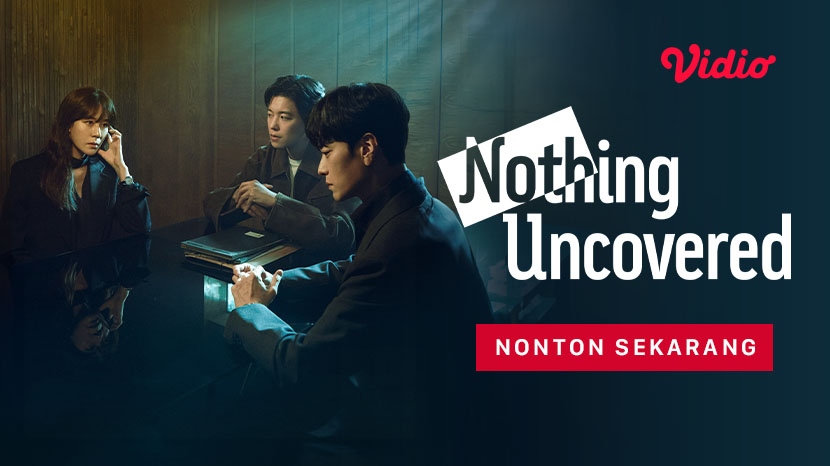 Nonton Drama Korea Nothing Uncovered di Vidio, Menguak Tabir ...