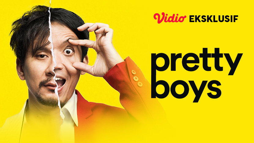 Sinopsis Film Komedi Pretty Boys Eksklusif Tayang di Vidio, Saksikan ...