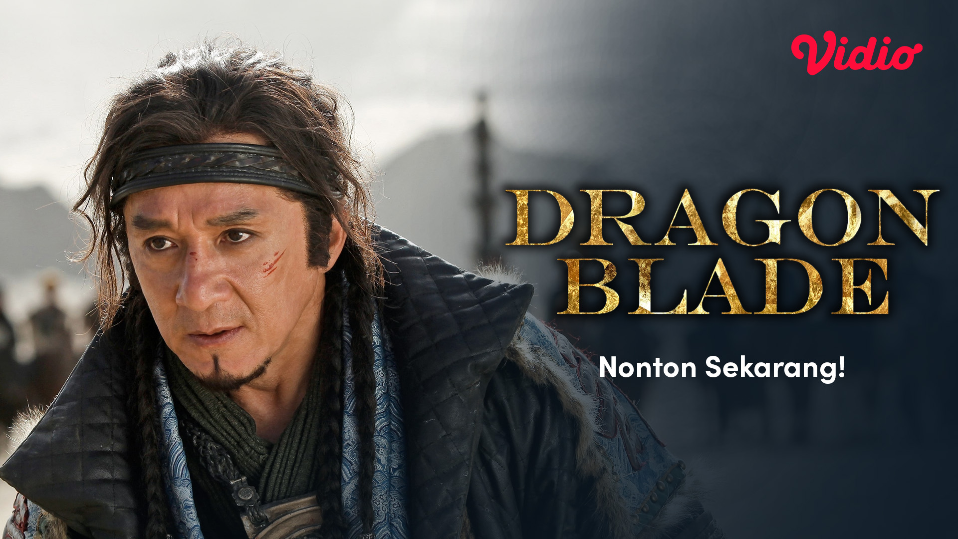 Nonton Film Action Dragon Blade di Vidio, Pedang Naga Menggetarkan Jalur Sutra - Vidio Blog