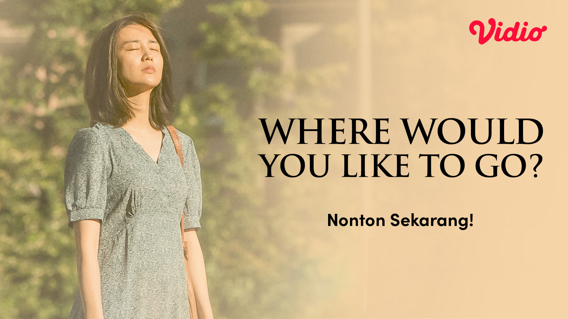 Sinopsis Film Drama Where Would You Like To Go di Vidio, Menemukan ...