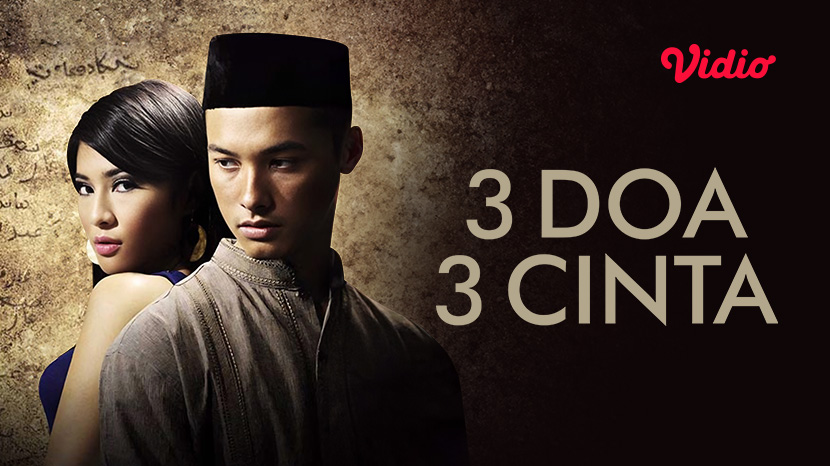 Fakta Menarik & Link Nonton Film 3 Doa 3 Cinta di Vidio - Vidio Blog