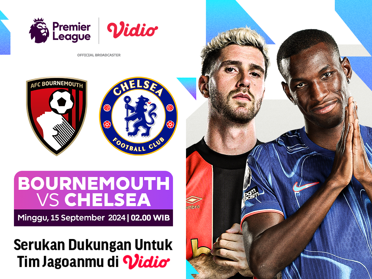 Nonton Live Streaming Chelsea vs Bournemouth di Vidio