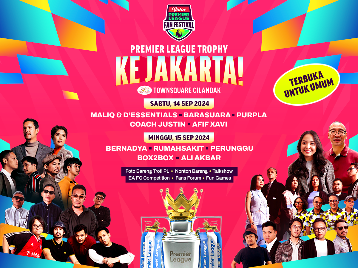 Vidio Premier League Fan Faestival Hadir Lagi Bulan Ini