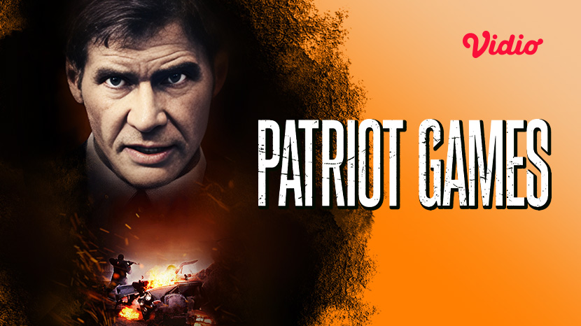 Sinopsis Film Aksi Patriot Games di Vidio, Saat Liburan Berubah Menjadi ...